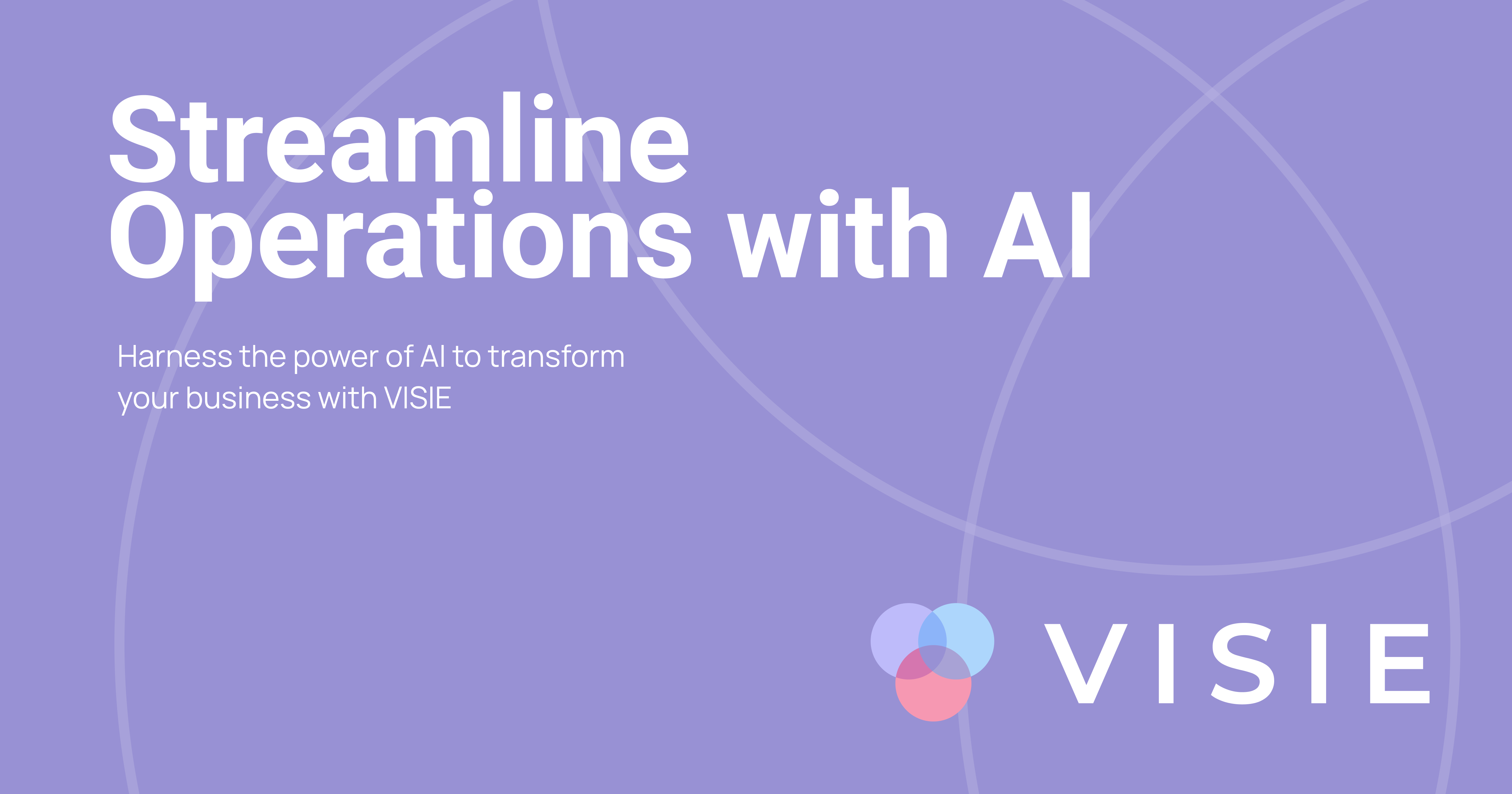 VISIE Ltd | AI Solutions for Innovation